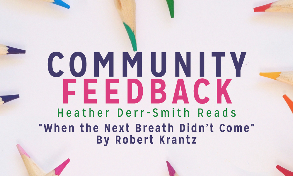 Community Feedback: Heather Derr-Smith reads "When the Next Breath Didn ...