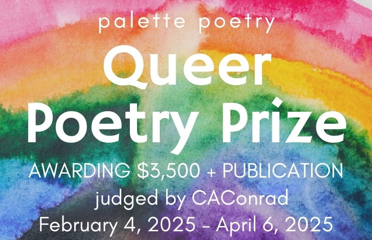 The 2025 Queer Poetry Prize - Palette Poetry