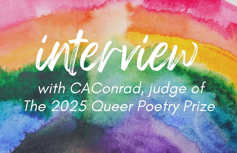 Interview with CAConrad, Judge of the 2025 Queer Poetry Prize - Palette ...