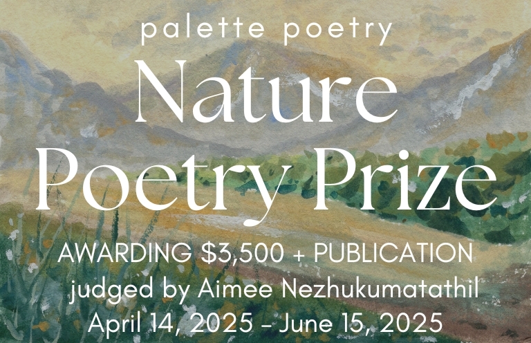 The 2025 Nature Poetry Prize - Palette Poetry